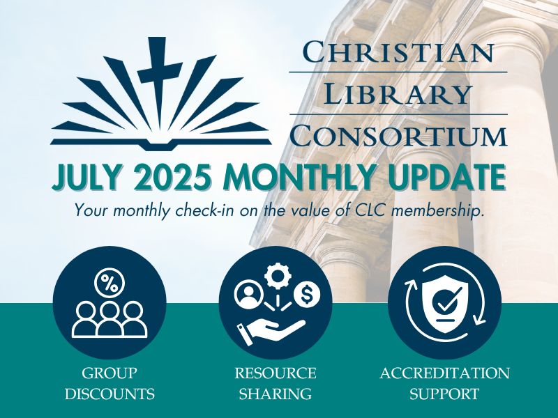 July 2025 - Association of Christian Librarians